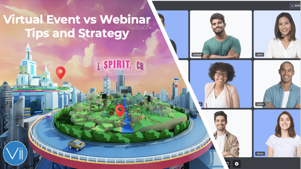 Webinars vs Virtual Events: Tips and Strategy - Vii Blog